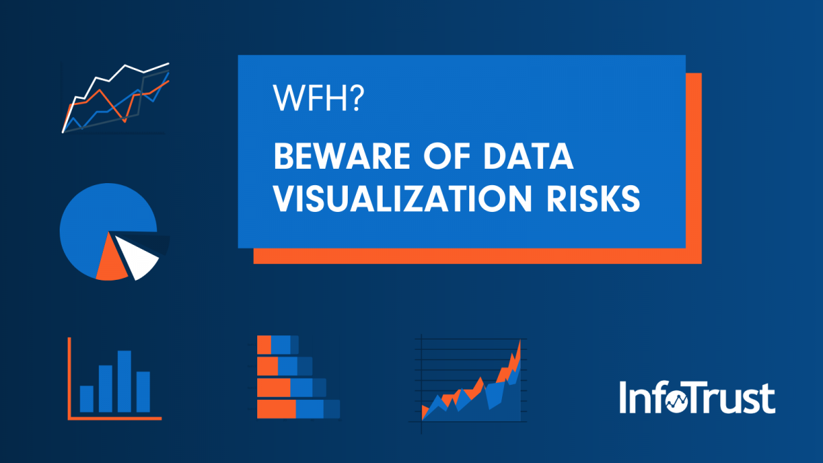 Working Remote? Beware of Data Visualization Risks | Dashboard Tips