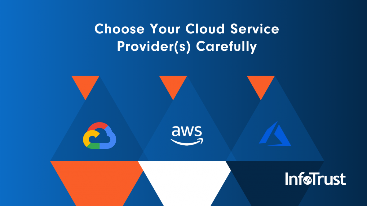 Google Cloud, AWS, or Azure? Choose Your Cloud Provider(s) Wisely