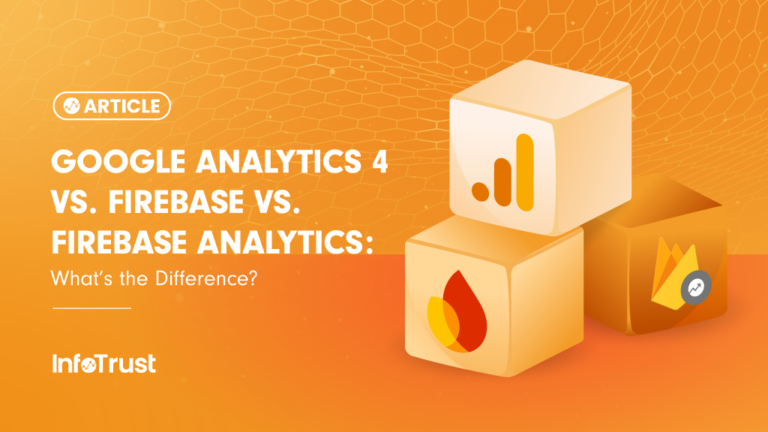 What is the Difference Between GA4, Firebase, and Firebase Analytics?