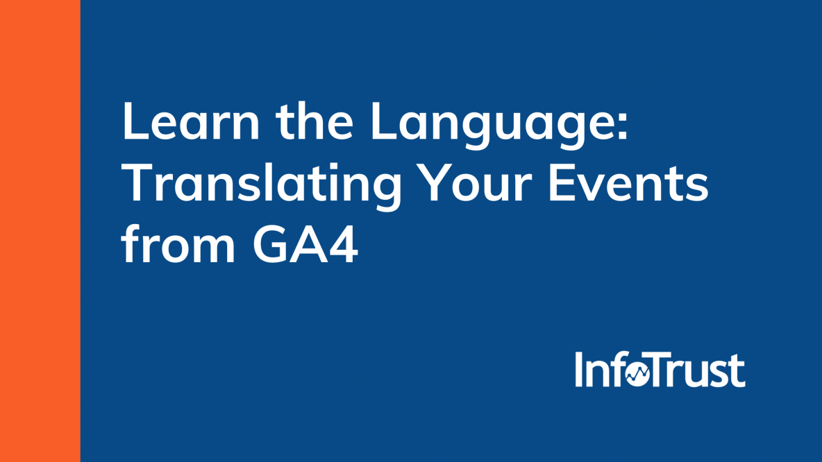 Learn the Language: Translating Your Events from GA4