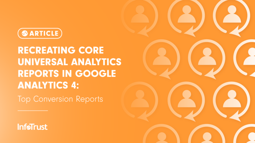 Recreating Core Universal Analytics Reports in Google Analytics 4: Top ...