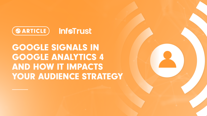 Google Signals in Google Analytics 4 and How It Impacts Your Audience ...