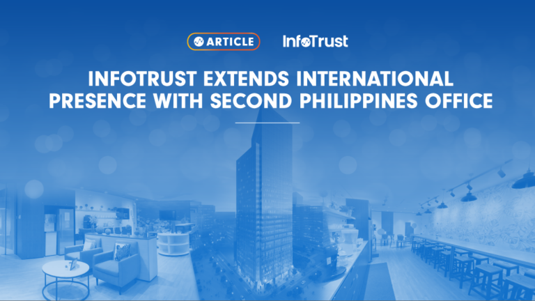 InfoTrust Extends International Presence with Second Philippines Office