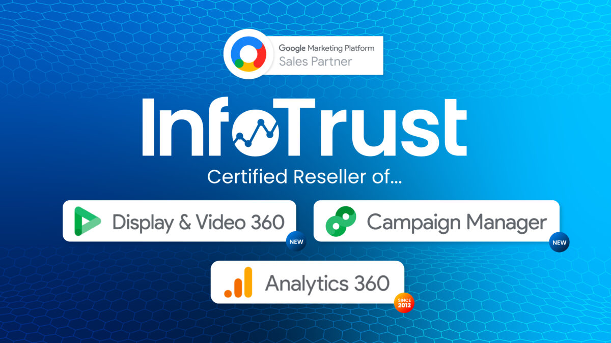 InfoTrust Expands Reseller Partnership within Google Marketing Platform ...
