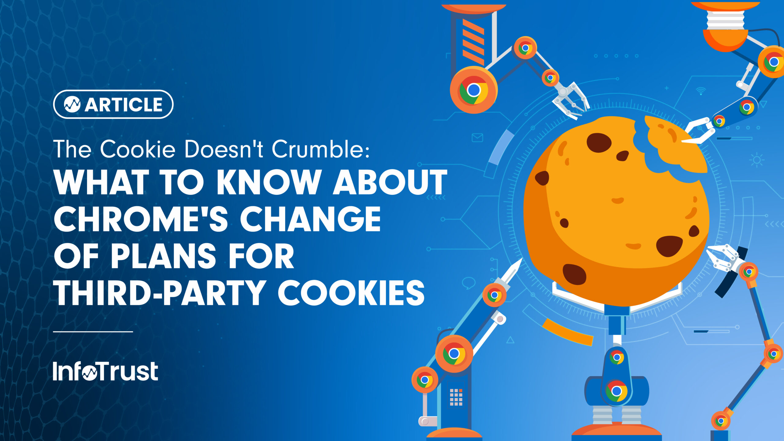 What to Know about Chrome's Change of Plans for Third-Party Cookies