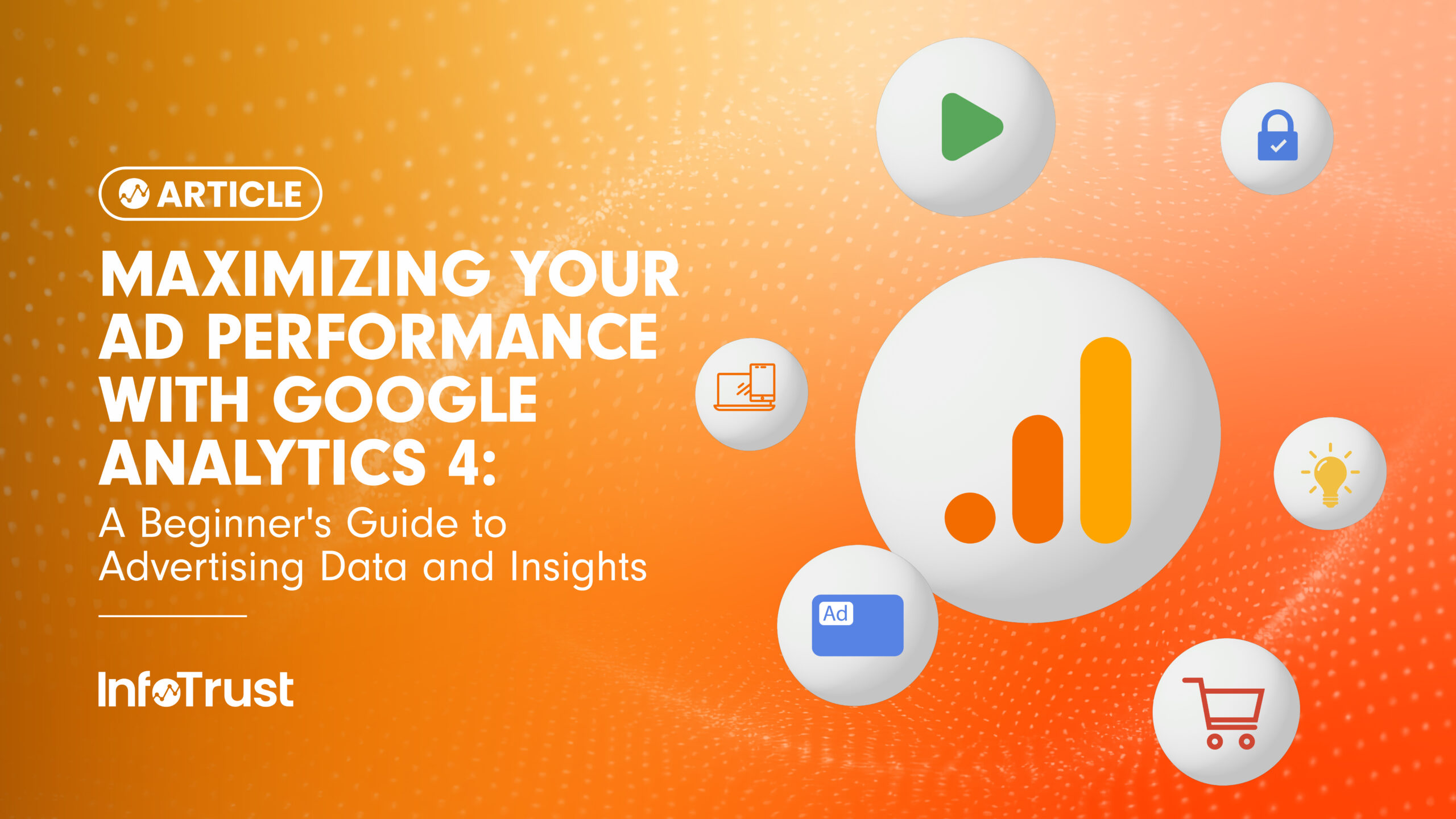 Maximizing Your Ad Performance with Google Analytics 4: A Beginner's Guide to Advertising Data ...