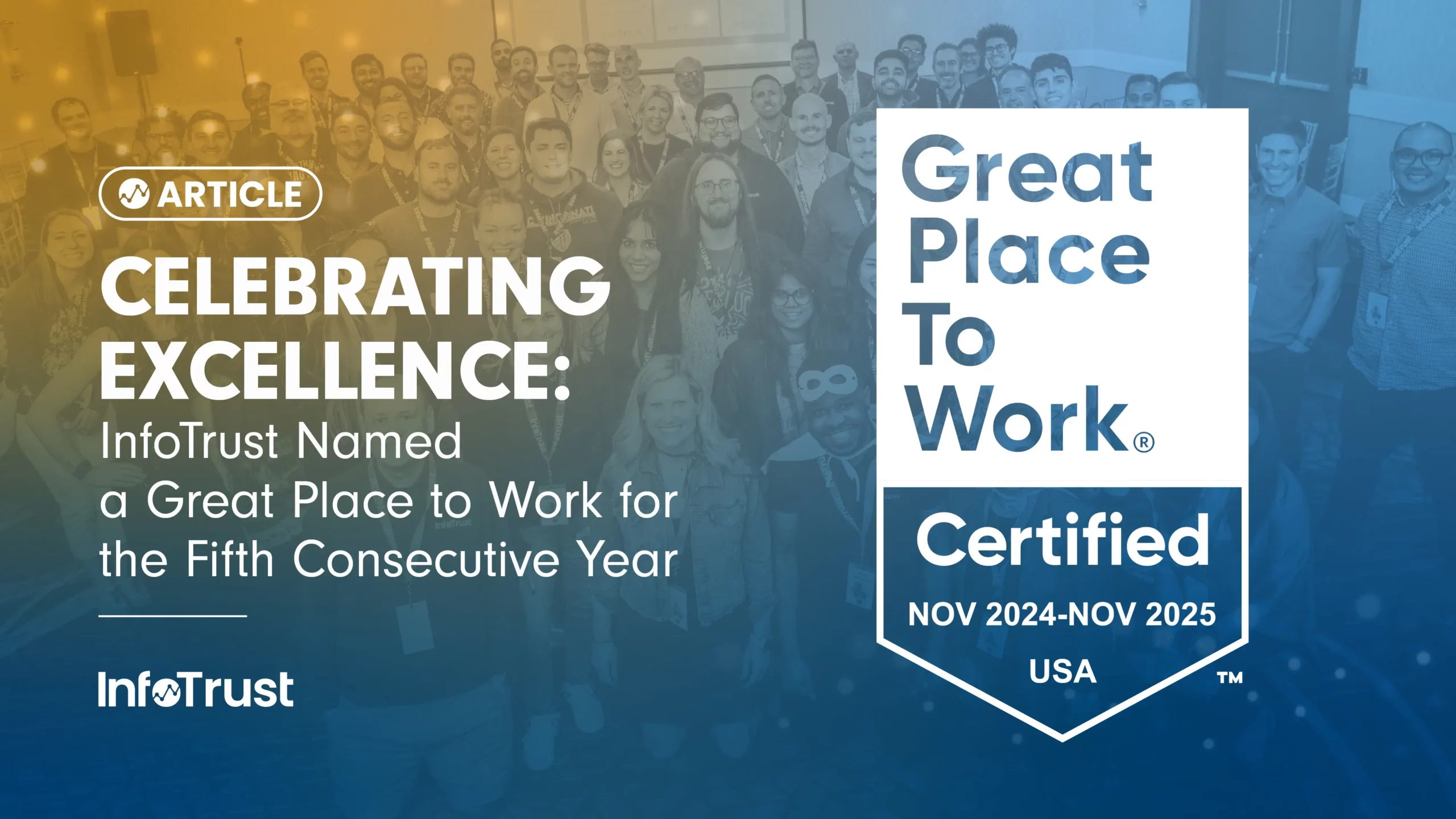Celebrating Excellence: InfoTrust Named a Great Place to Work for the ...