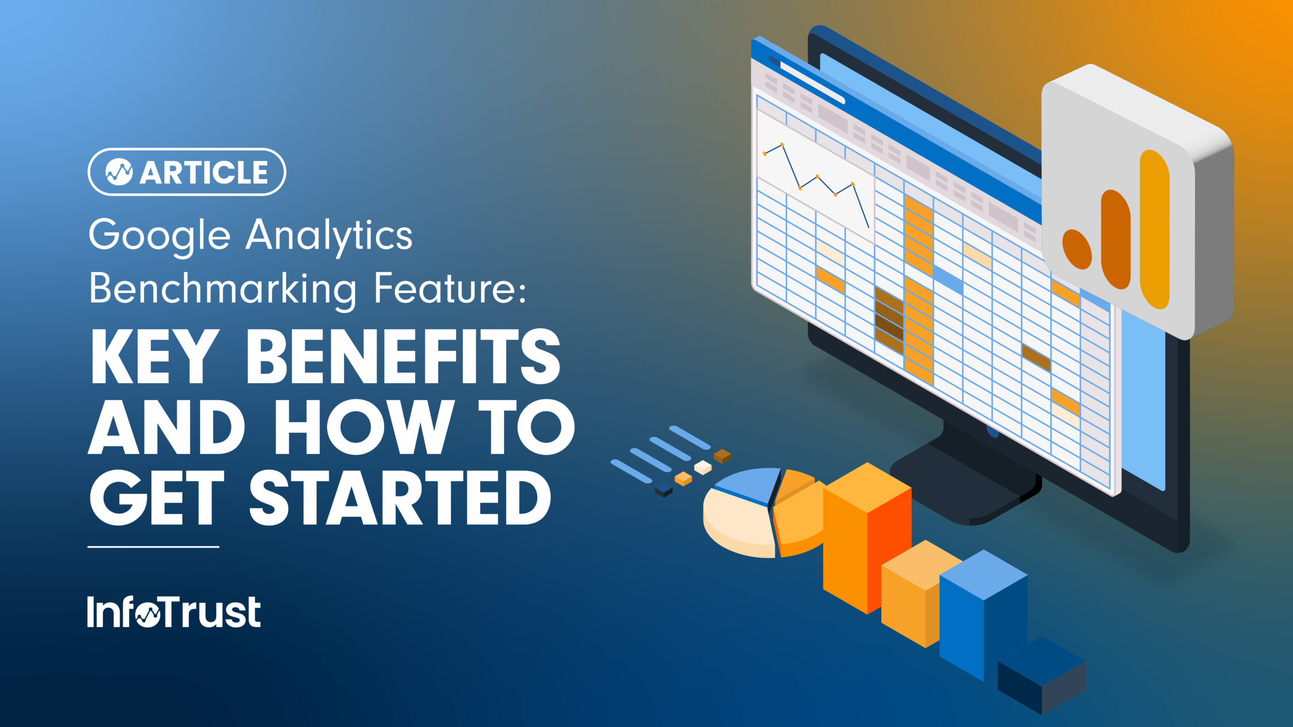 Google Analytics Benchmarking Feature: Key Benefits and How to Get Started