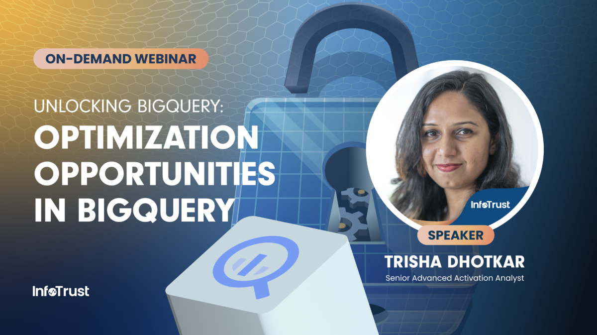 Unlocking BigQuery: Optimization Opportunities in BigQuery - InfoTrust