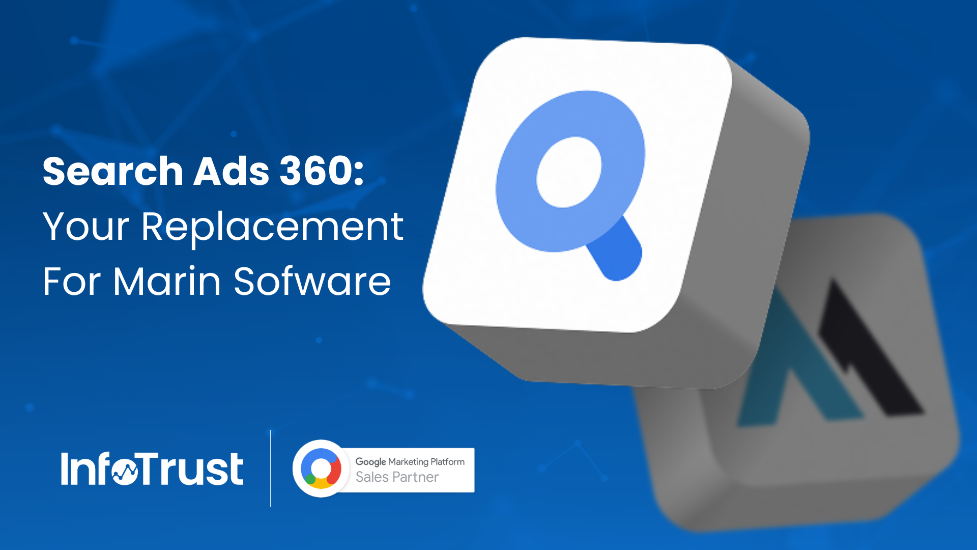 Replacing Marin with SA360 | Comparison with Search Ads 360